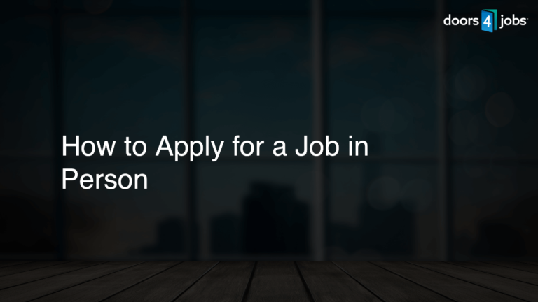 How to Apply for a Job in Person - Doors4jobs