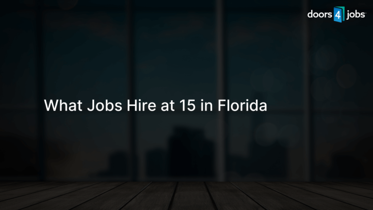 What Jobs Hire at 15 in Florida - Doors4jobs